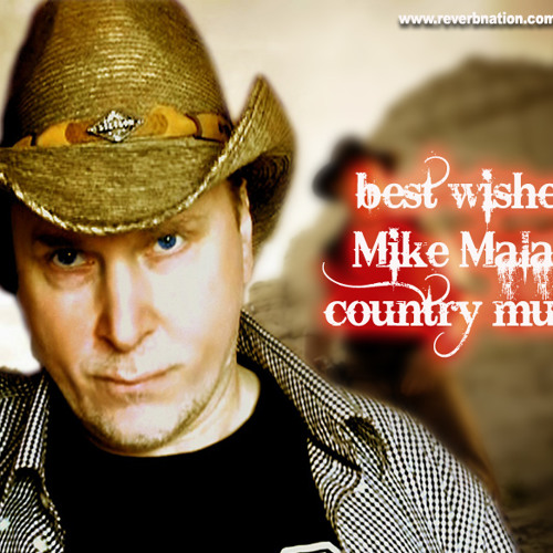 Stream Mike Malak Country music | Listen to songs, albums, playlists ...