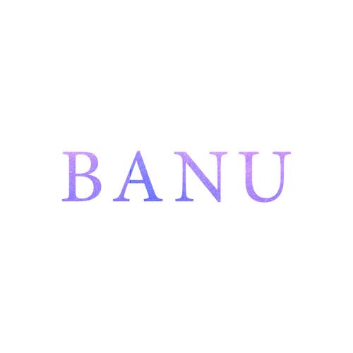 Stream BANU. music | Listen to songs, albums, playlists for free on ...