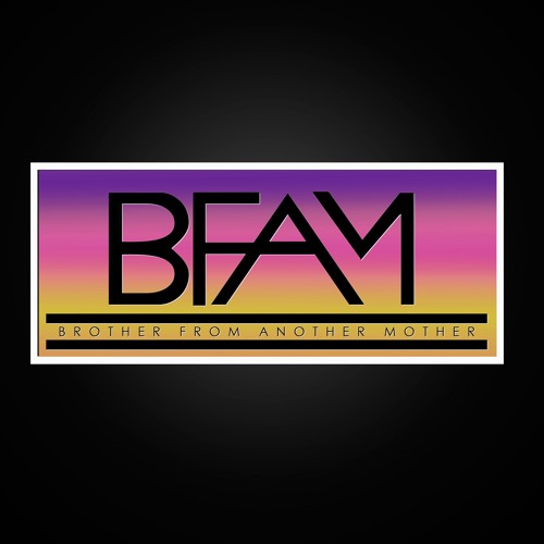 Stream BFAM music | Listen to songs, albums, playlists for free on ...