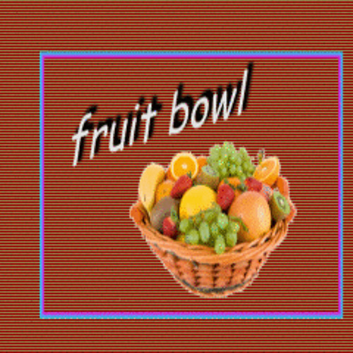 Stream Fruit Bowl music | Listen to songs, albums, playlists for free ...
