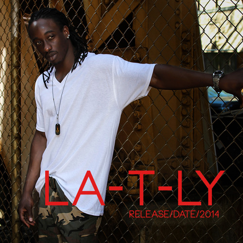 Stream LA-T-LY music | Listen to songs, albums, playlists for free on ...