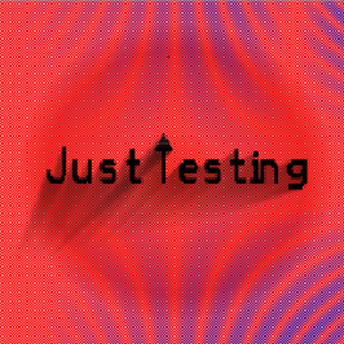 Stream Just Testing music | Listen to songs, albums, playlists for free ...