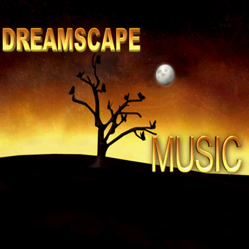 Stream DreamScape Music music | Listen to songs, albums, playlists for ...