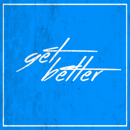 Stream Get Better Podcast music | Listen to songs, albums, playlists ...
