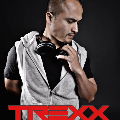 Stream DJ TREXX music | Listen to songs, albums, playlists for free on ...
