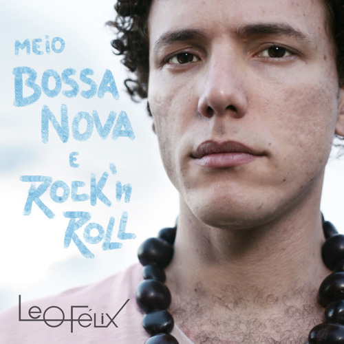 Stream Leo Félix music | Listen to songs, albums, playlists for free on ...