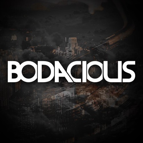 Stream Bodacious music | Listen to songs, albums, playlists for free on ...