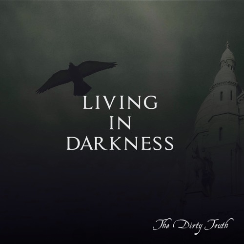 Stream The Dirty Truth (Band) music | Listen to songs, albums ...