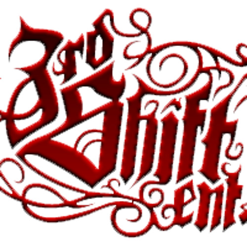 Stream 3rd Shift Entertainment music | Listen to songs, albums ...