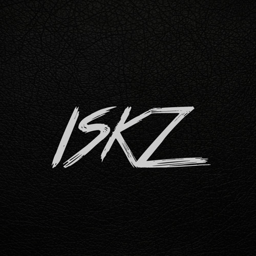 Stream ISKZ music | Listen to songs, albums, playlists for free on ...