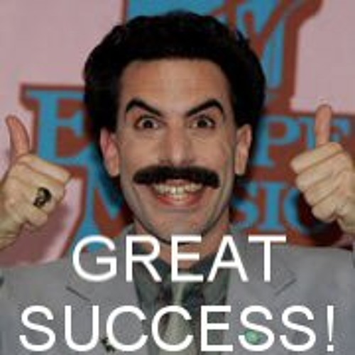 Great Success Borat Meme