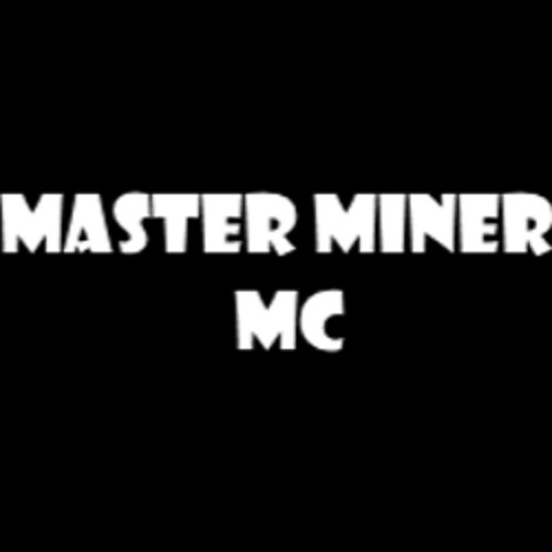 Stream Master Miner Mc music | Listen to songs, albums, playlists for ...