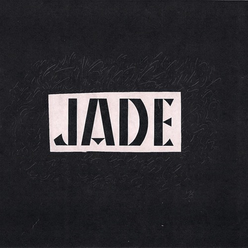 Stream JADE music | Listen to songs, albums, playlists for free on ...