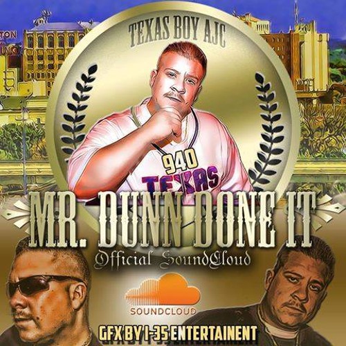 Stream Mr. Dunn Done It music | Listen to songs, albums, playlists for ...