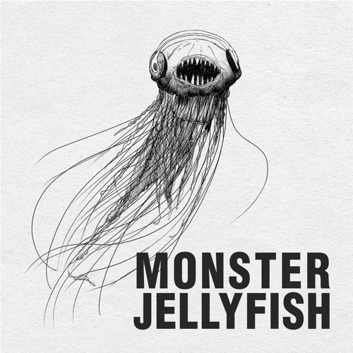 Stream Monster Jellyfish music | Listen to songs, albums, playlists for ...