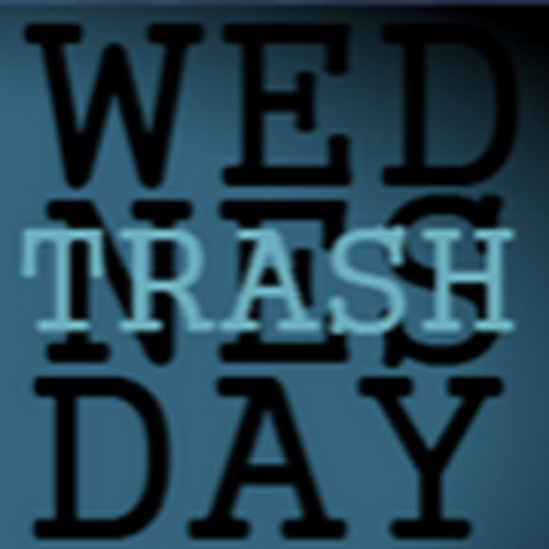 Stream Trash Wednesday music | Listen to songs, albums, playlists for ...