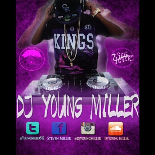 Stream DJ YOUNG MILLER music | Listen to songs, albums, playlists for ...