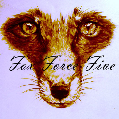 Stream Fox Force Five music | Listen to songs, albums, playlists for ...