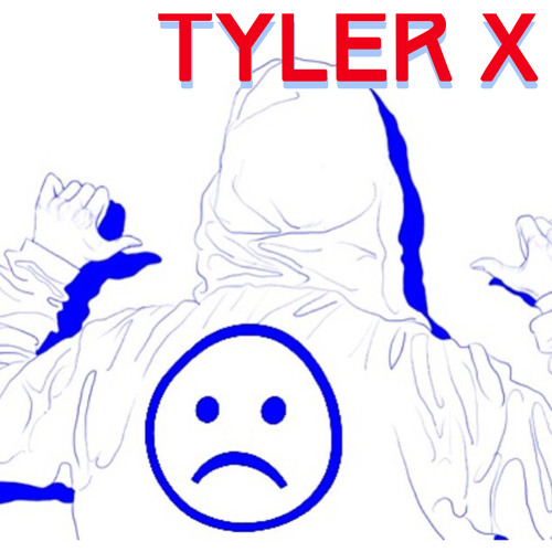 Stream Tyler X music | Listen to songs, albums, playlists for free on ...
