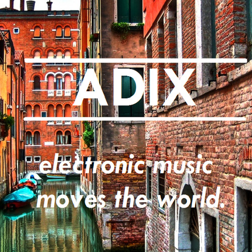 Stream Adix music | Listen to songs, albums, playlists for free on ...