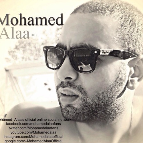 Stream Mohamed Alaa _ محمد علاء music | Listen to songs, albums ...