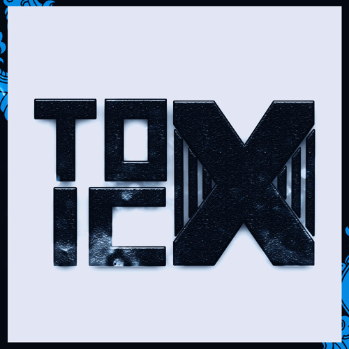 Stream TOXIIC music | Listen to songs, albums, playlists for free on ...