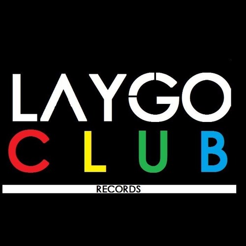Stream LAYGO CLUB music | Listen to songs, albums, playlists for free ...