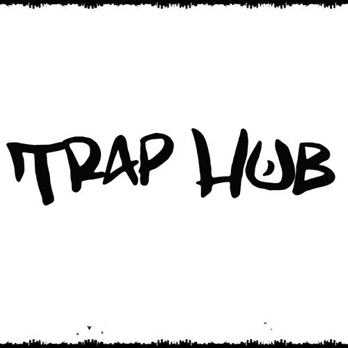Stream TrapHub music | Listen to songs, albums, playlists for free on ...