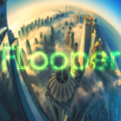Stream FLooper music | Listen to songs, albums, playlists for free on ...