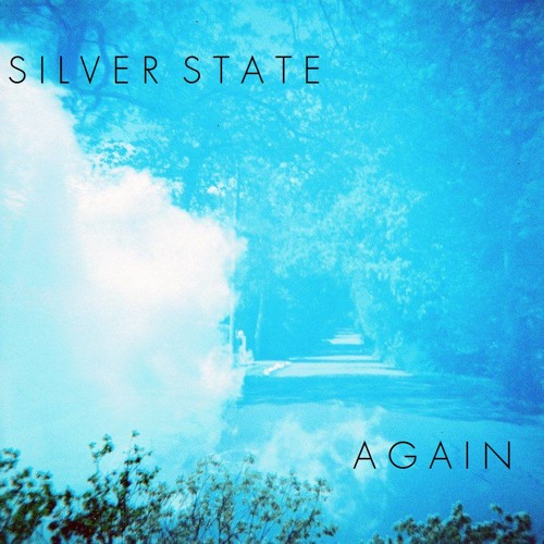 Stream Silver State music | Listen to songs, albums, playlists for free ...