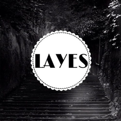 Stream LAYES music | Listen to songs, albums, playlists for free on ...