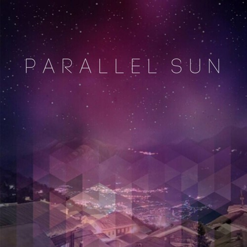 Stream Parallel Sun music | Listen to songs, albums, playlists for free ...