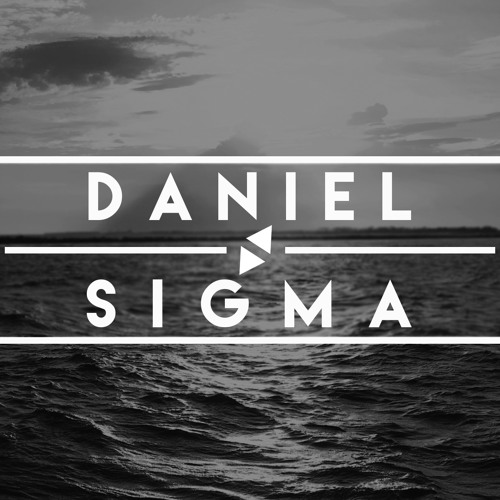 Stream Daniel Sigma music | Listen to songs, albums, playlists for free ...