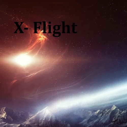 Stream X-Flight music | Listen to songs, albums, playlists for free on ...