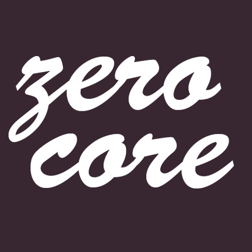 Stream ZERO|CORE|one music | Listen to songs, albums, playlists for ...