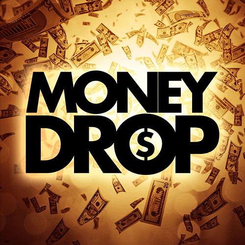Stream Money Drop music | Listen to songs, albums, playlists for free ...