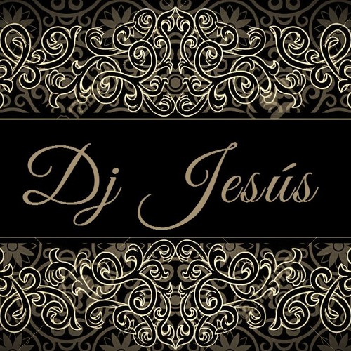 Stream Dj-Jesús M. music | Listen to songs, albums, playlists for free ...