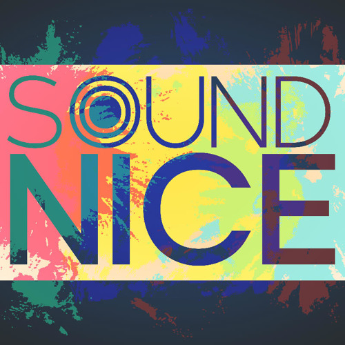 Stream Sound Nice music | Listen to songs, albums, playlists for free ...