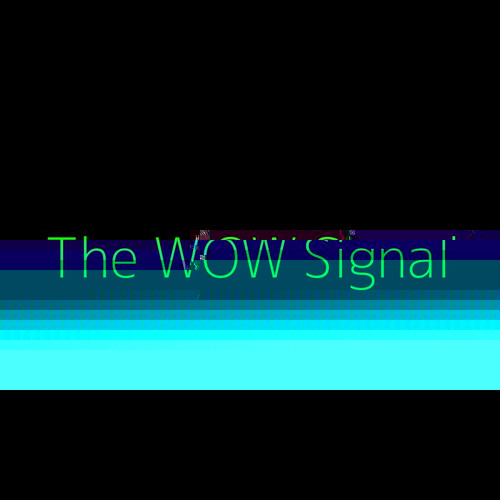 Stream The WOW Signal music | Listen to songs, albums, playlists for ...