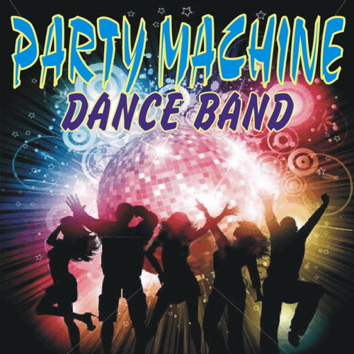 Stream Party Machine Dance Band music | Listen to songs, albums ...