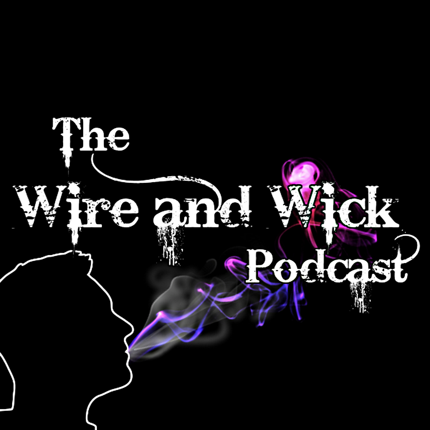 The Wire And Wick Podcast | Podchaser