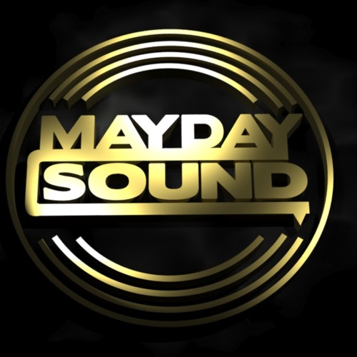 Stream MayDay Sound music | Listen to songs, albums, playlists for free ...