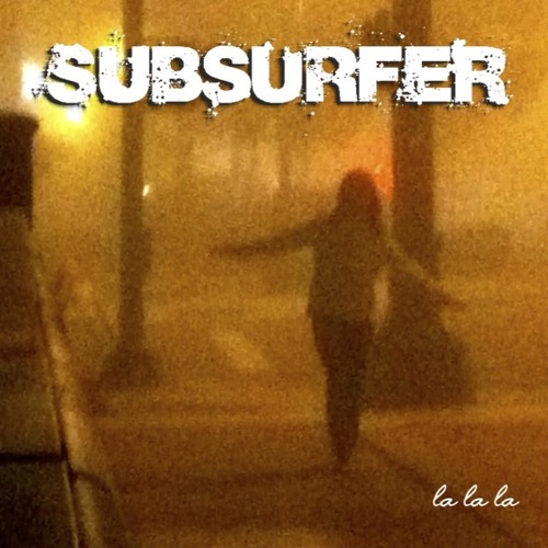 Stream SUBSURFER music | Listen to songs, albums, playlists for free on ...