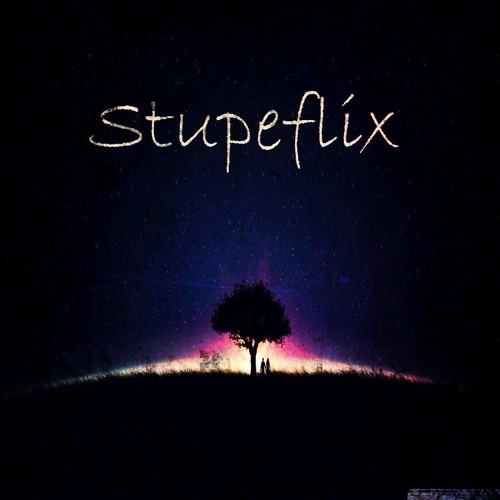 Stream Stupeflix music | Listen to songs, albums, playlists for free on ...