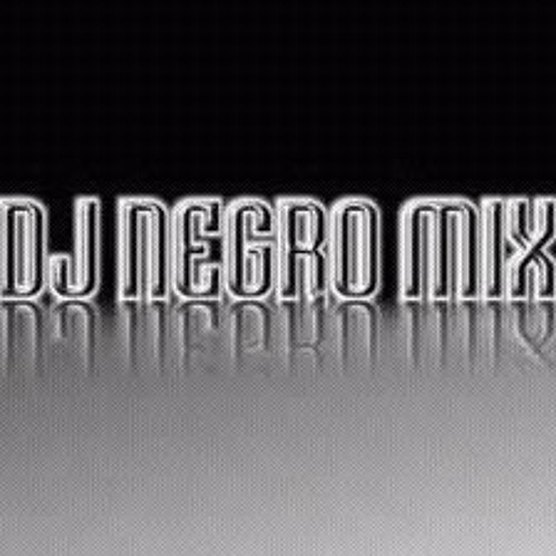 Stream dj negro mix music | Listen to songs, albums, playlists for free on SoundCloud