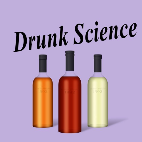 Stream Drunk Science Podcast | Listen to podcast episodes online for free on SoundCloud
