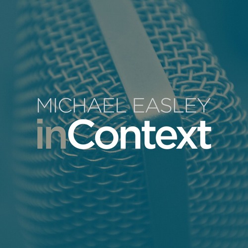 Stream Michael Easley inContext | Listen to Strong Marriages playlist ...