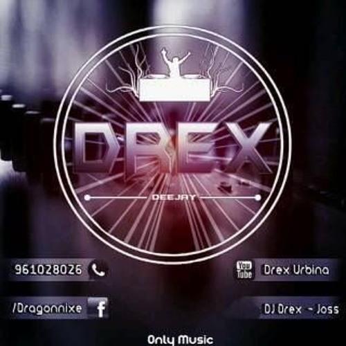 Stream Dj Drex - Super Mix Ponee' by (Dj Drex - Perù) Joss | Listen online for free on SoundCloud