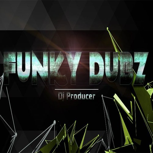 Stream Funky Dubz Official music | Listen to songs, albums, playlists ...