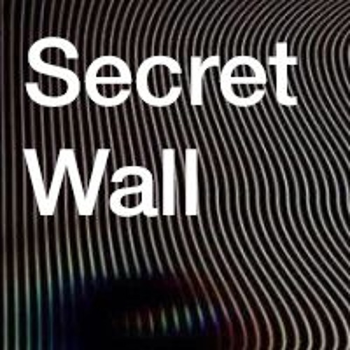 Stream Secret Wall music | Listen to songs, albums, playlists for free ...